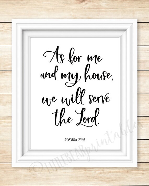 Joshua 24:15 printable Bible verse As for me and my house