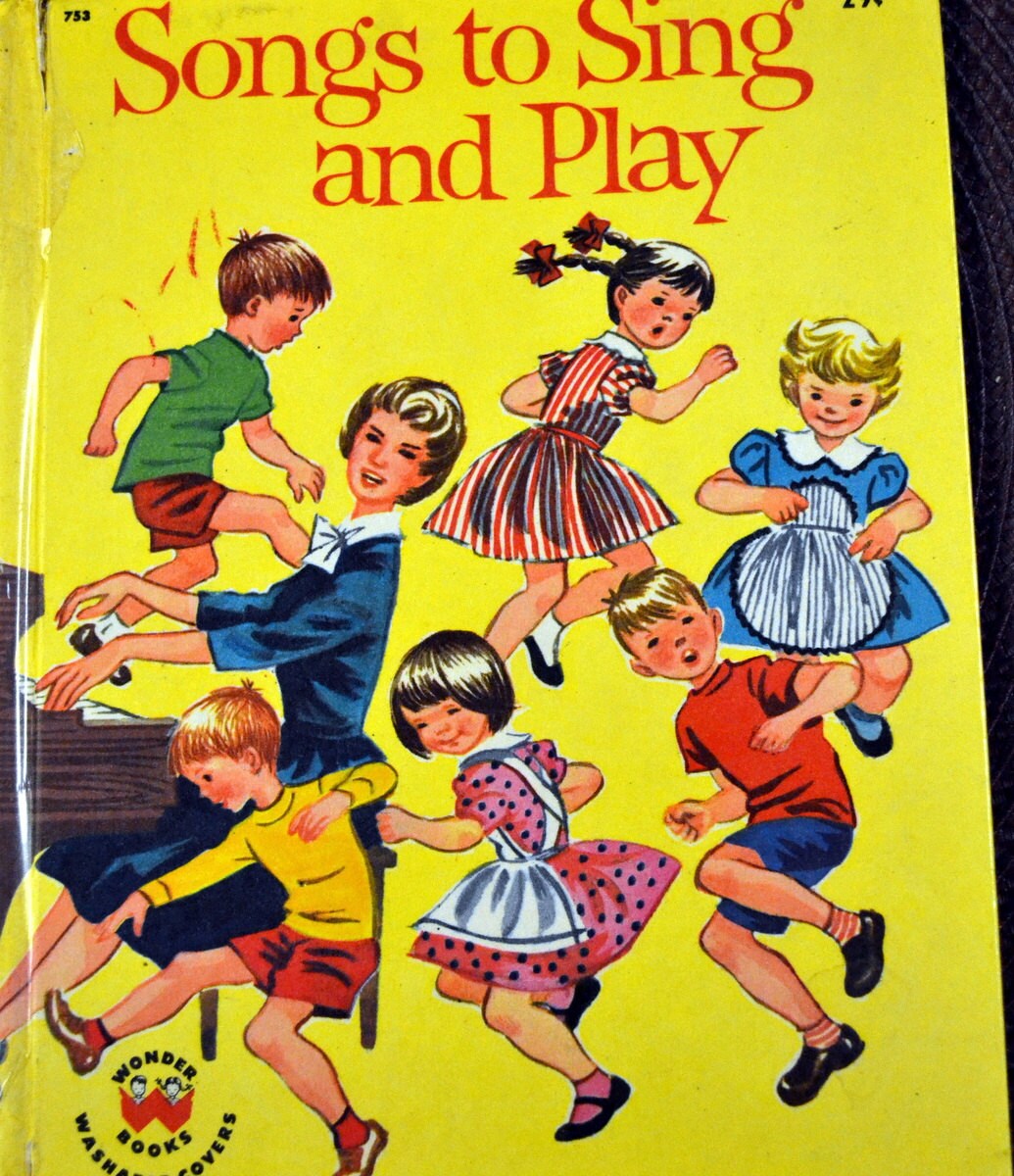 Vintage Children's Book Songs to Sing and Play Wonder