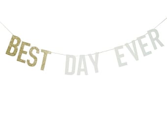 Best day ever banner | Etsy
