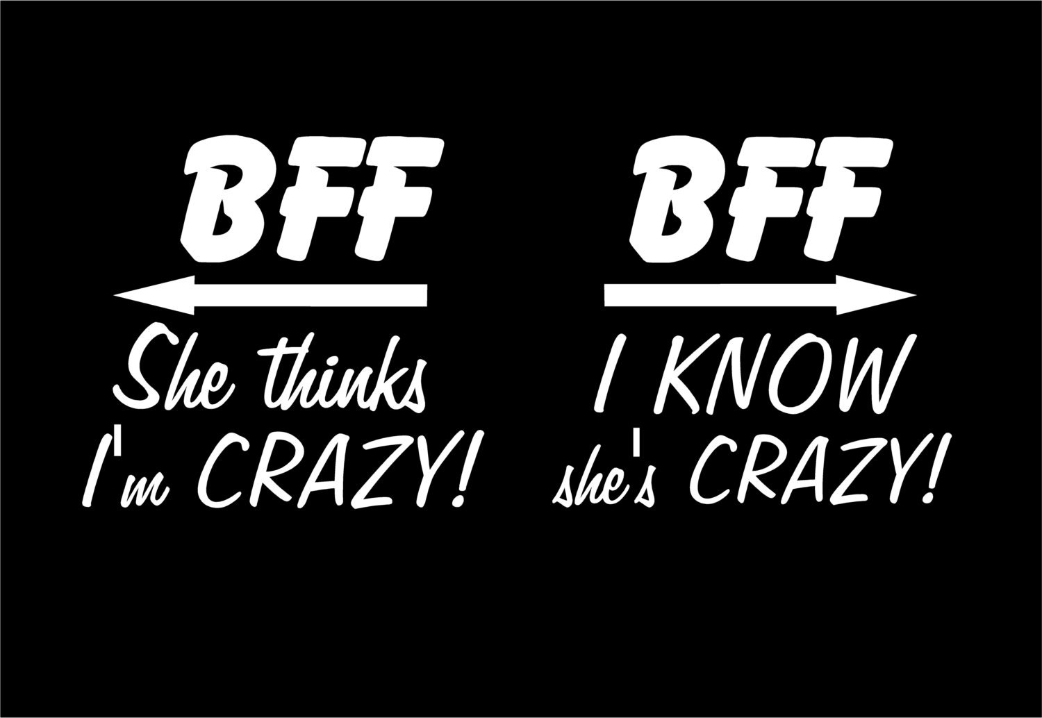 Bff She Thinks Im Crazy Diy Iron On Bling Transfer Bff