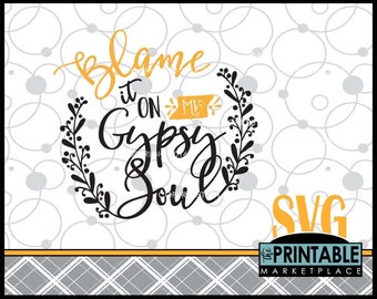 Gypsy soul svg | Etsy