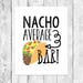 Nacho Average Taco Bar/ Birthday Party Word Art Printable/