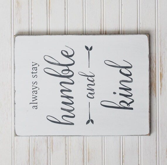 Humble and Kind Wood Sign Inspire Kindness Wise Words Hand