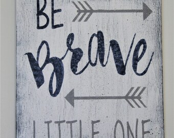 Be brave little one | Etsy