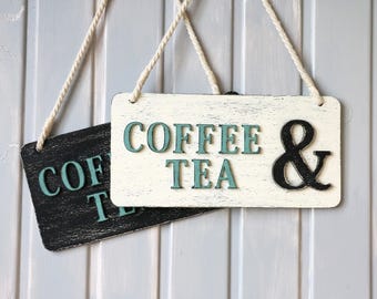 Coffee and Tea sign Coffee signs Tea signs Kitchen decor
