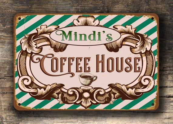 Custom COFFEE HOUSE SIGN Coffee House Signs Custom Coffee