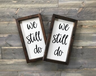We still do sign | Etsy