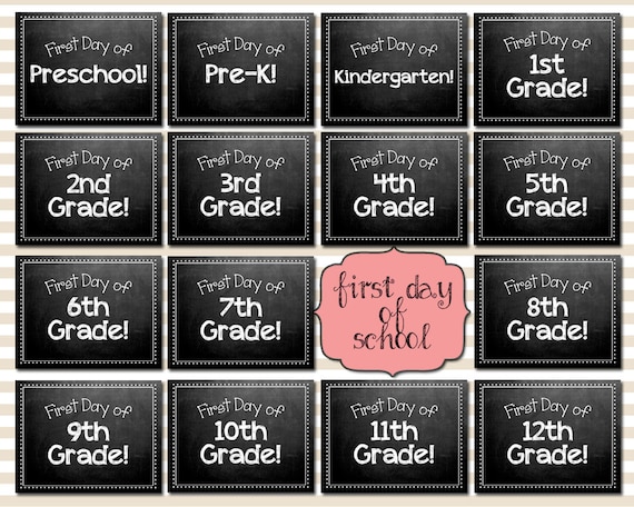 First Day of School Chalkboard Sign / Preschool thru 12th