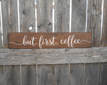 But first coffee sign | Etsy