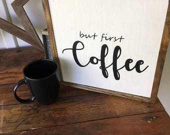 But first coffee sign | Etsy